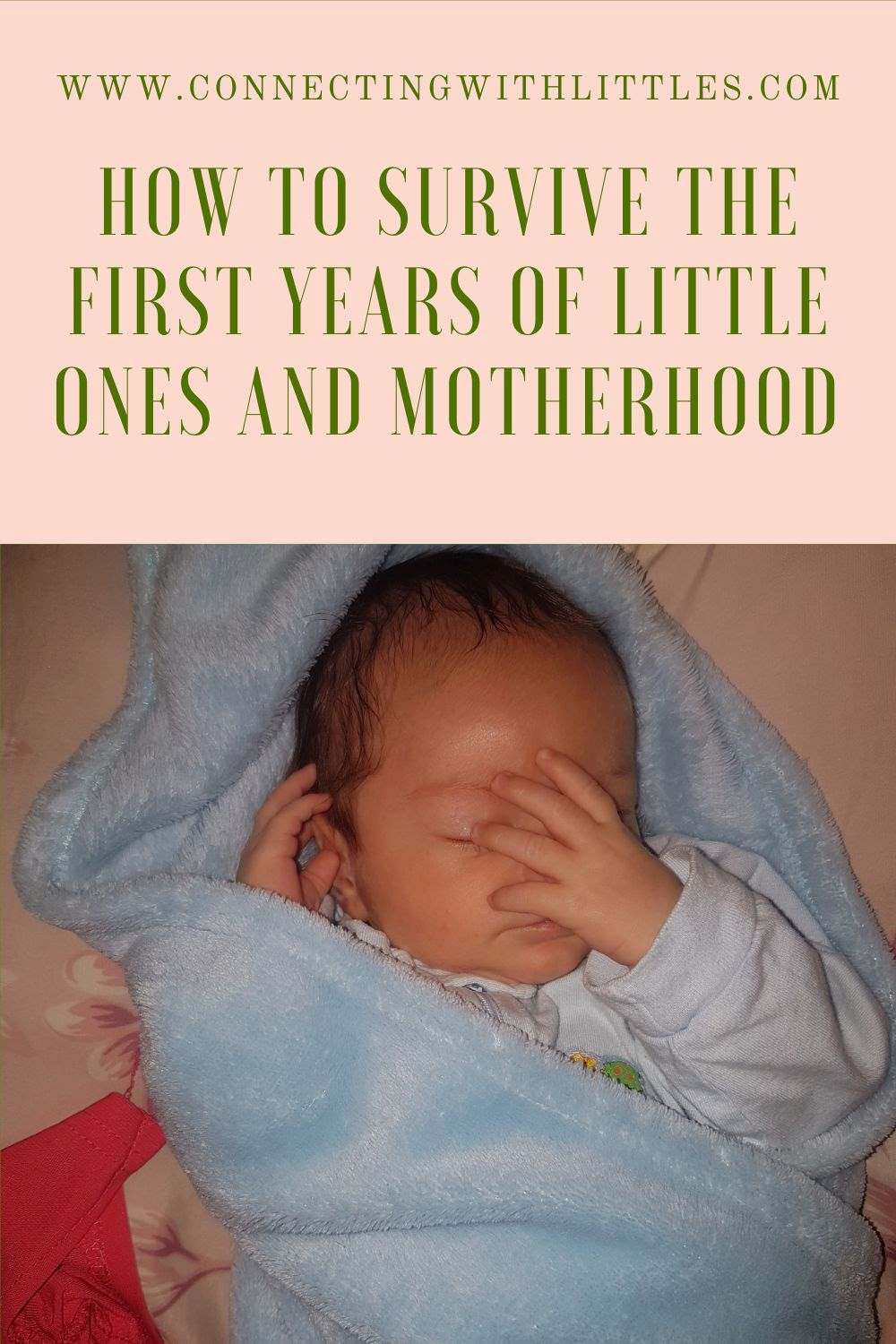 Surviving the First Years of Motherhood - Connecting with Littles
